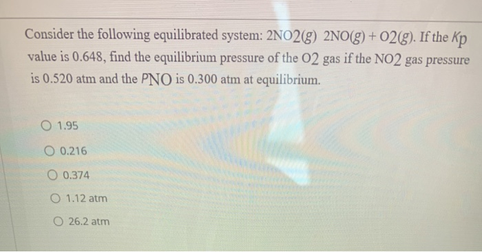 Solved Consider the following equilibrated system: 2NO2(g) | Chegg.com