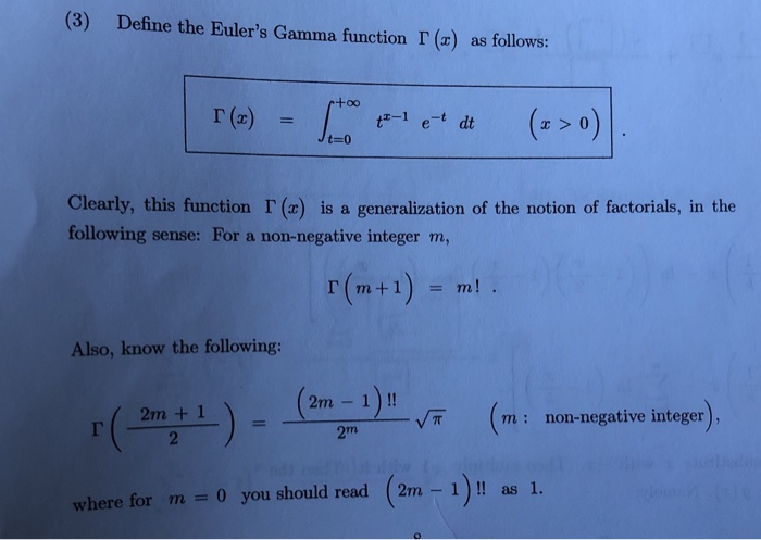 Solved (3) Define the Euler's Gamma function r(r) as | Chegg.com