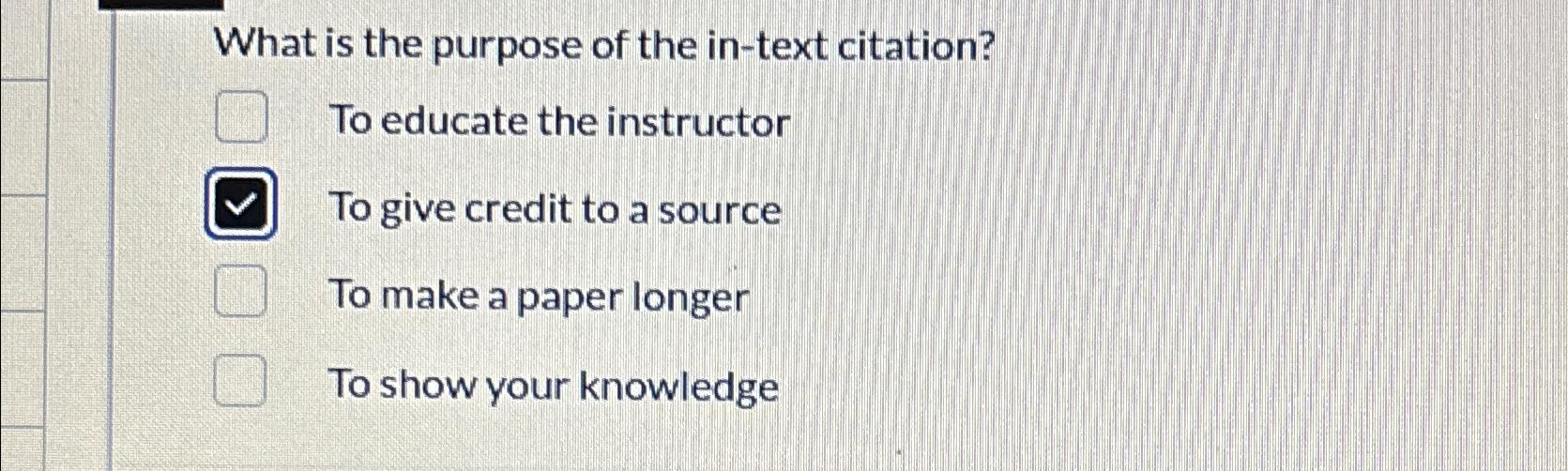 Solved What is the purpose of the in-text citation?To | Chegg.com