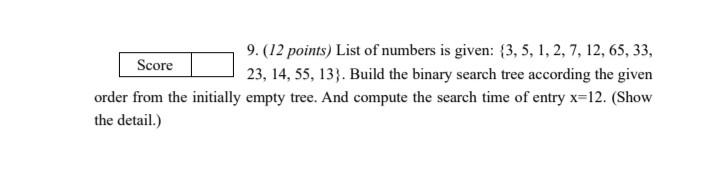 Solved 9. (12 points) List of numbers is given: | Chegg.com
