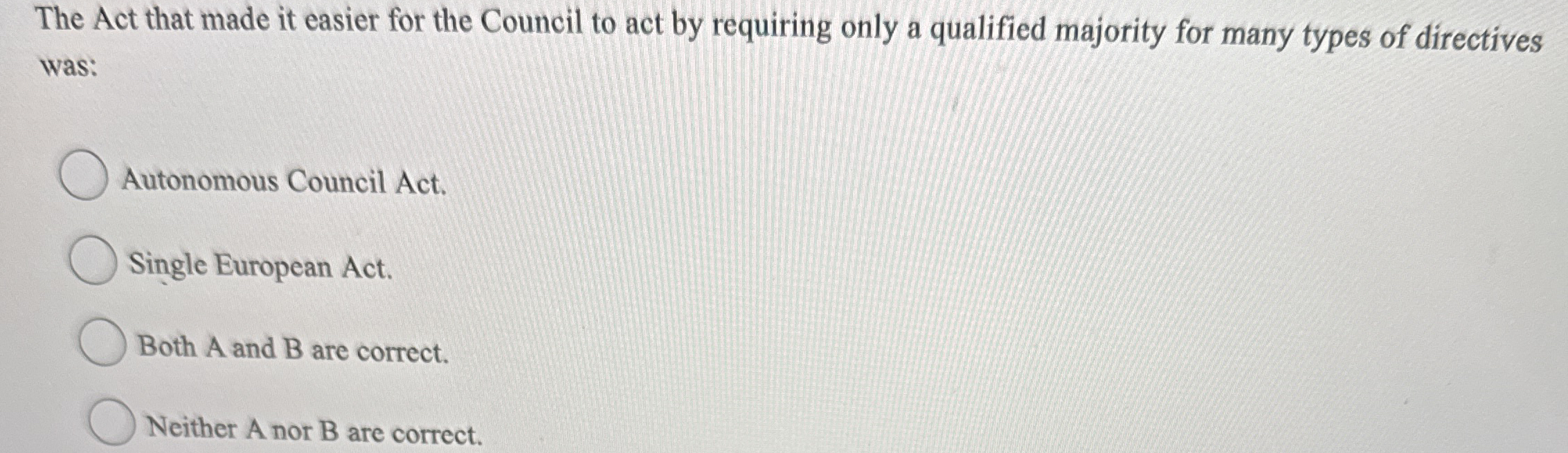 High Quality SOLUTION The Act that made it easier for the Council to act by | Chegg.com