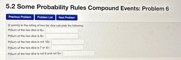 Solved 5.2 Some Probability Rules Compound Events: Problem 6 | Chegg.com