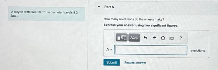 Solved A bicycle with tires 58 cm in diameter travels 8.2 | Chegg.com