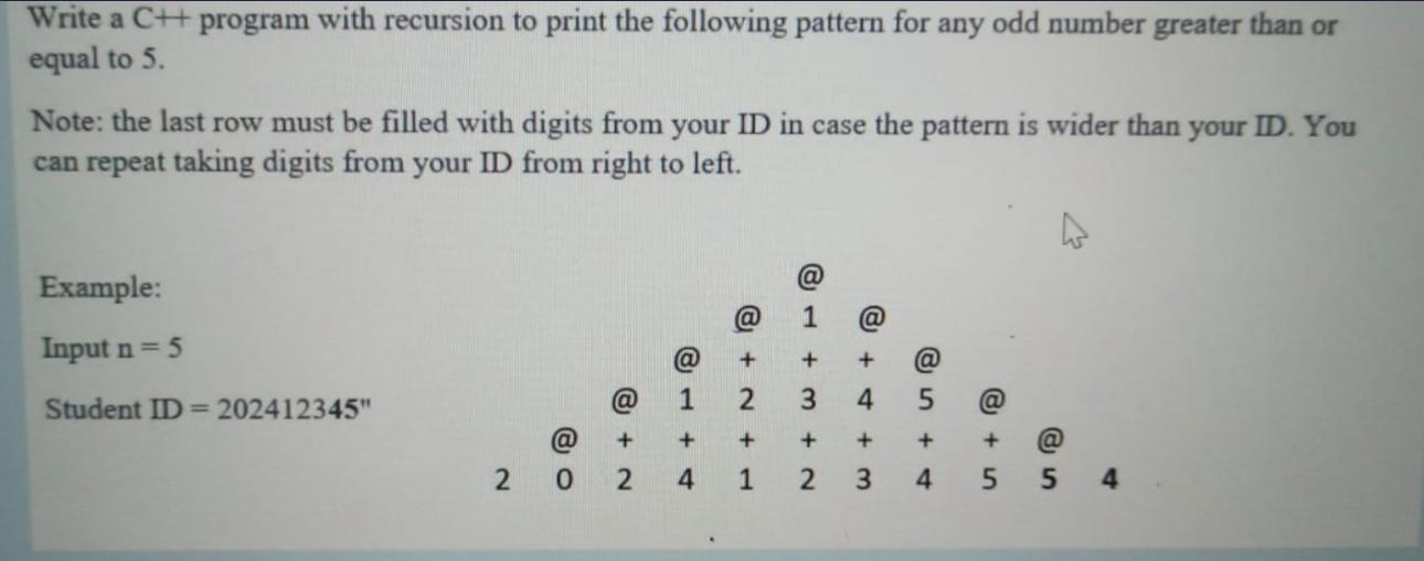 Solved Write a C++ ﻿program with recursion to print the | Chegg.com