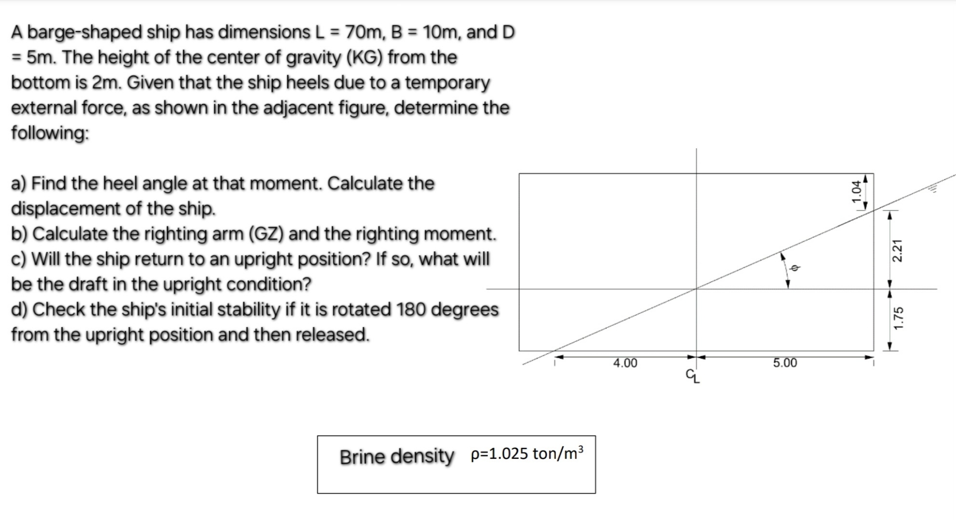 Solved A barge-shaped ship has dimensions L=70m,B=10m, ﻿and | Chegg.com
