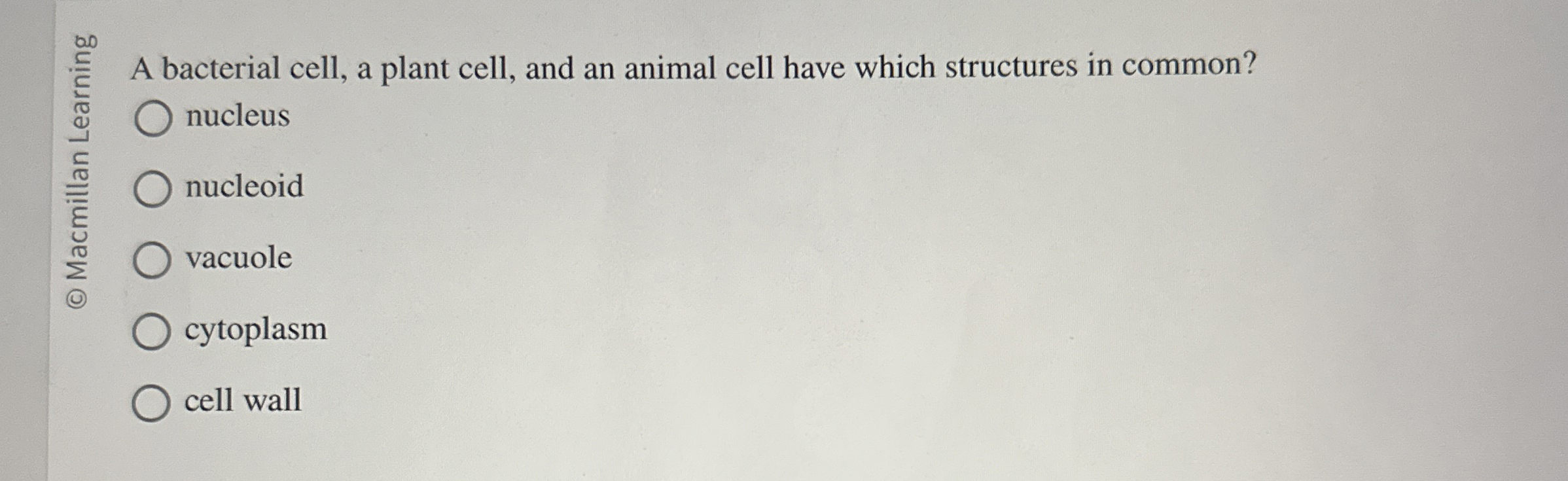 Solved A bacterial cell, a plant cell, and an animal cell | Chegg.com