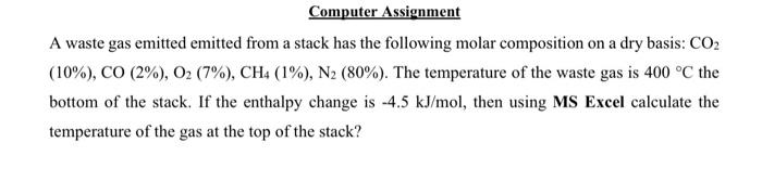Solved A waste gas emitted emitted from a stack has the | Chegg.com