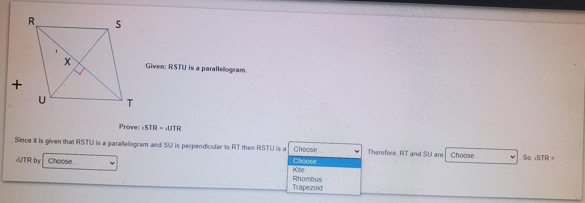 Solved R S Х Given: RSTU is a parallelogram. T Prove: | Chegg.com