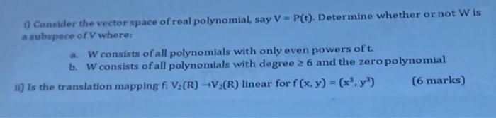 Solved (5) Consider the vector space of real polynomial, say | Chegg.com