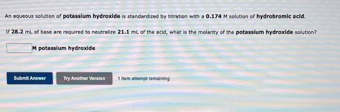 Solved An aqueous solution of potasslum hydroxide is | Chegg.com
