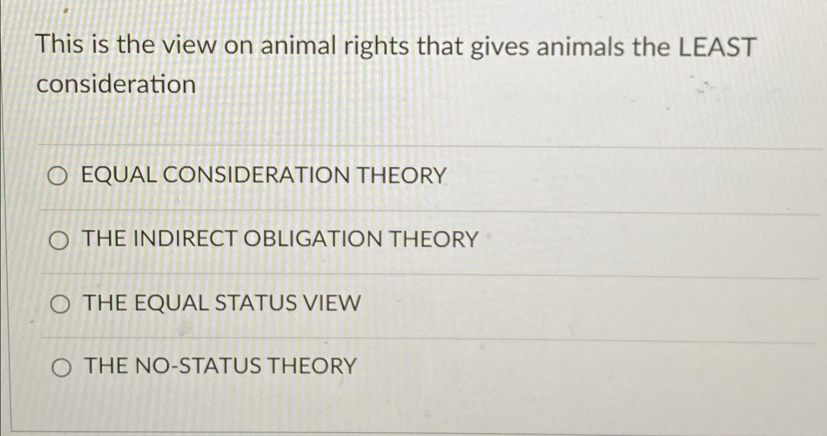 Solved This is the view on animal rights that gives animals | Chegg.com
