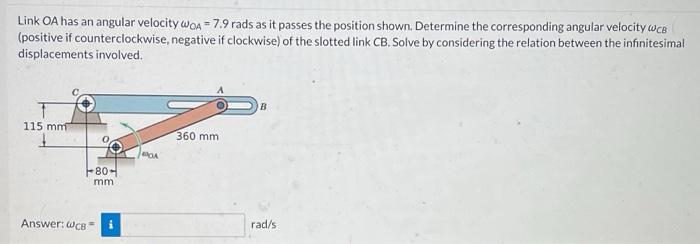 Solved Link OA has an angular velocity ωOA=7.9 rads as it | Chegg.com