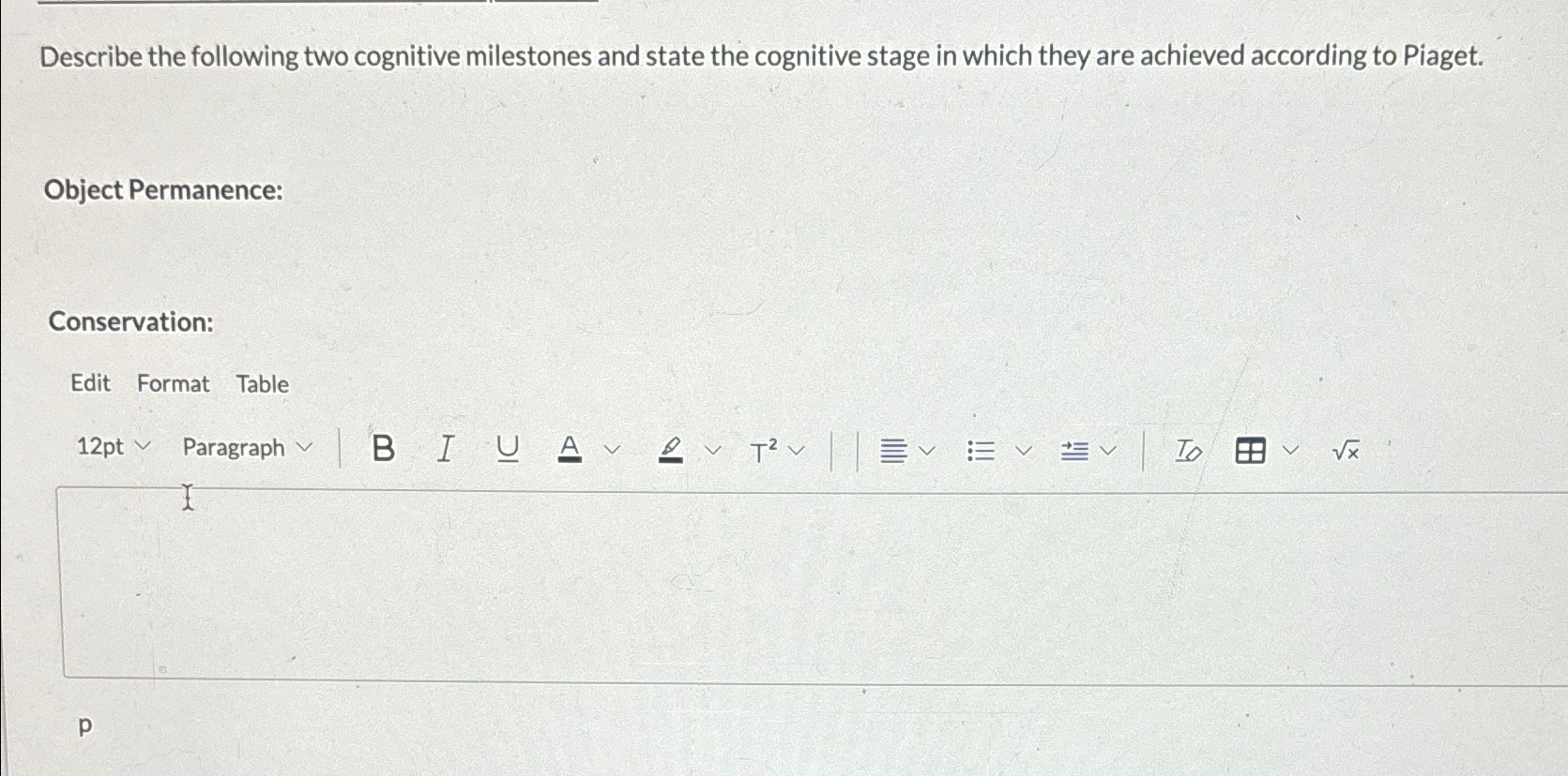 Solved Describe the following two cognitive milestones and | Chegg.com