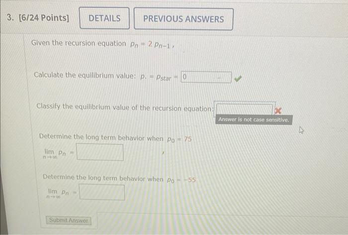 Solved Given the recursion equation pn=2pn−1, Calculate the | Chegg.com