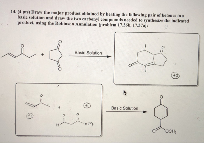 Solved 14. (4 pts) Draw the major product obtained by | Chegg.com