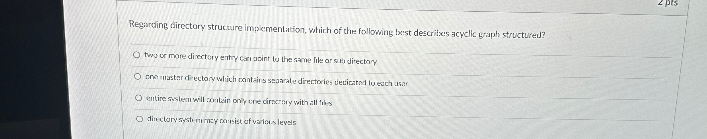 Solved Regarding directory structure implementation, which | Chegg.com