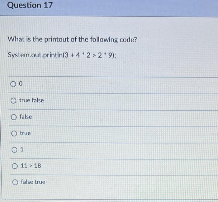 Solved Question 17 What is the printout of the following | Chegg.com