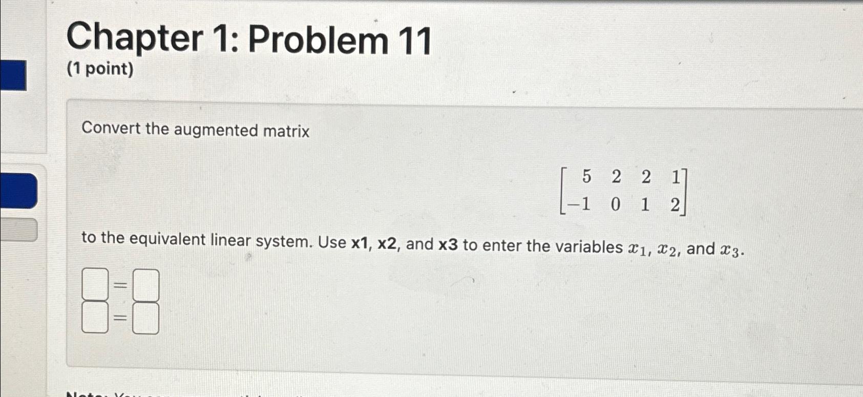 Solved Chapter 1: Problem 11\\n(1 point)\\nConvert the | Chegg.com