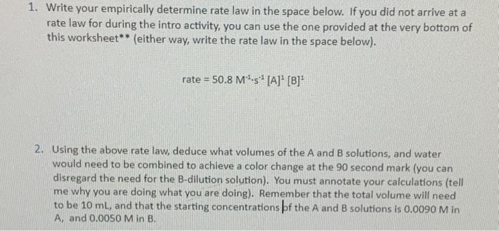 Solved Write your empirically determine rate law in the | Chegg.com