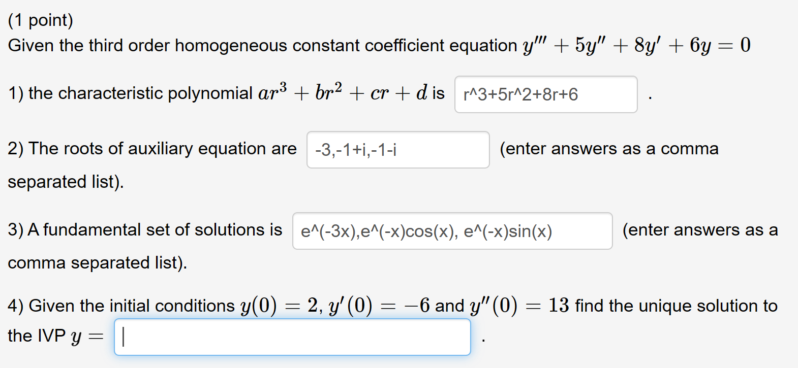 Solved Given the third order homogeneous constant | Chegg.com