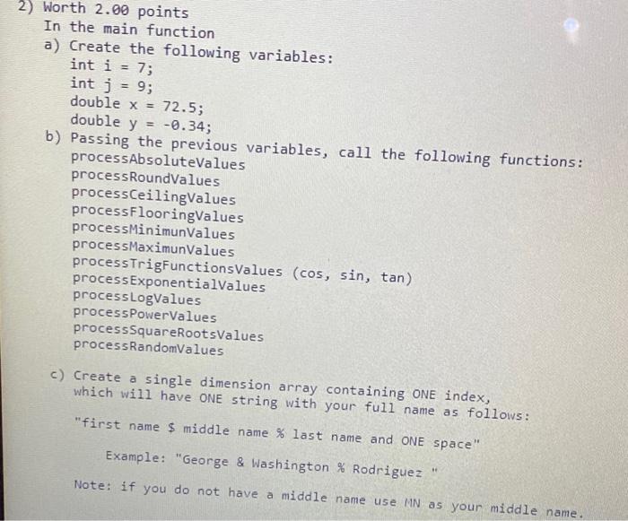 Solved In the main function a) Create the following | Chegg.com