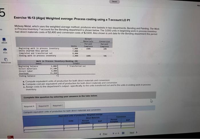 Solved Exercise 16-13 (Algo) Weighted average: Process | Chegg.com