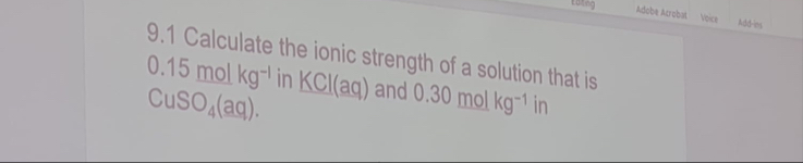 Solved 9.1 ﻿Calculate the ionic strength of a solution that | Chegg.com