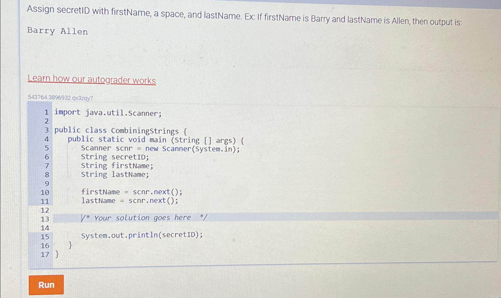 Solved Assign secretID with firstName, a space, and | Chegg.com