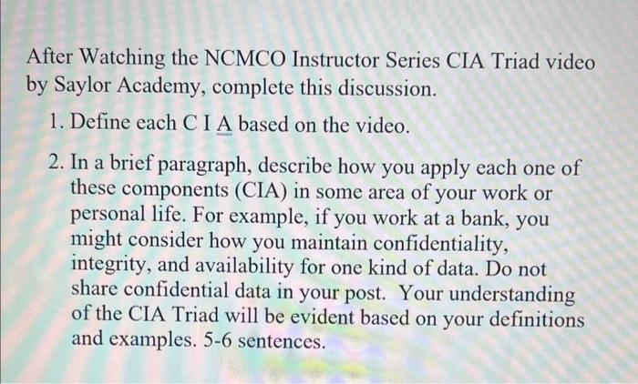 Solved After Watching the NCMCO Instructor Series CIA Triad | Chegg.com