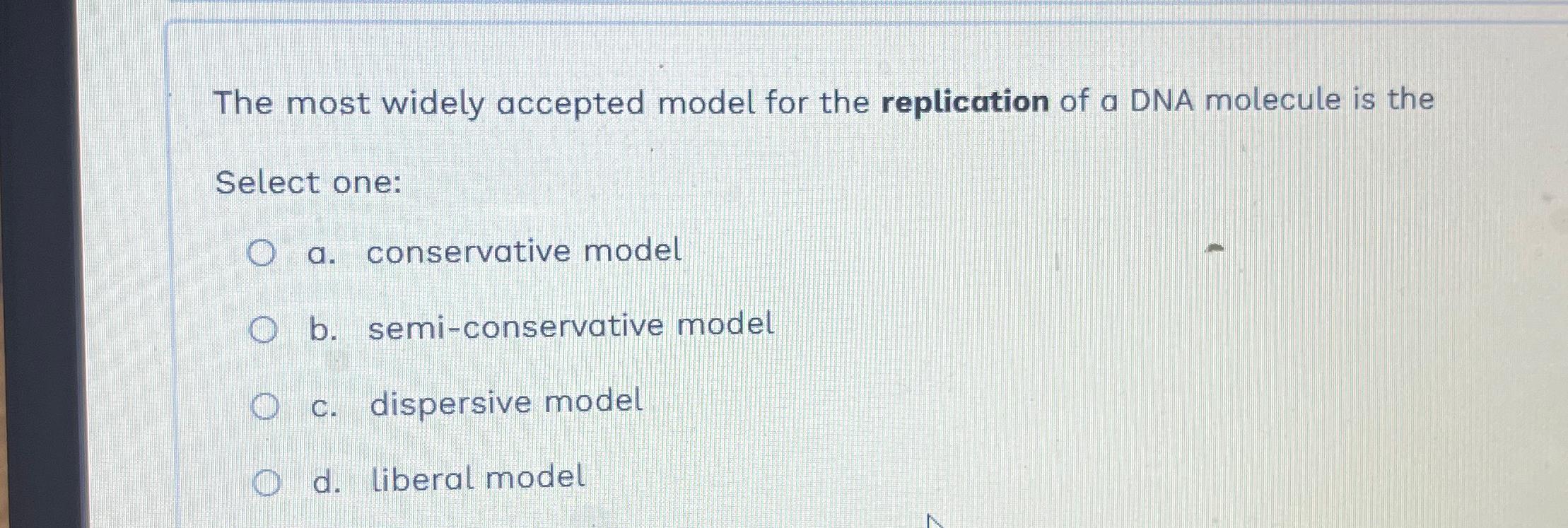 Solved The most widely accepted model for the replication of | Chegg.com