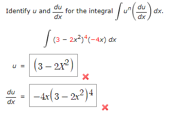 Solved Identify u ﻿and dudx ﻿for the integral | Chegg.com