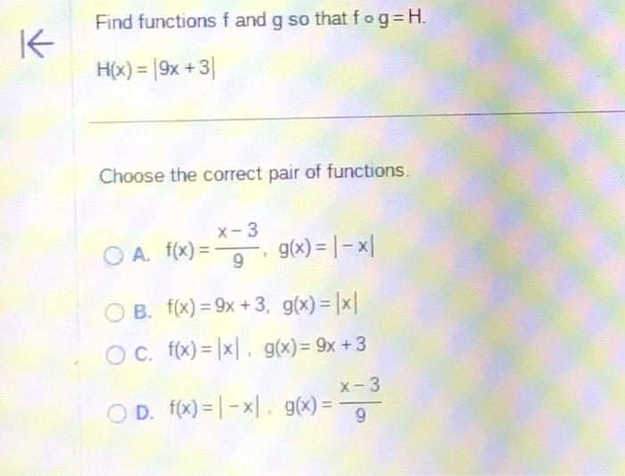 Solved Find functions f and g so that f∘g=H. H(x)=∣9x+3∣ | Chegg.com