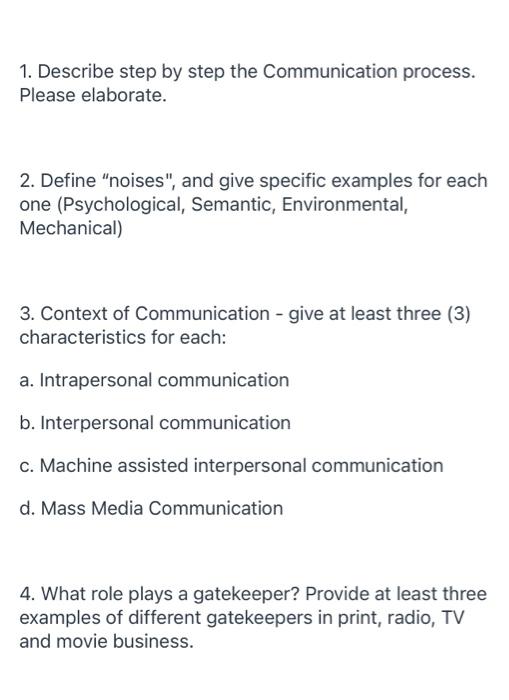 Solved 1. Describe step by step the Communication process. | Chegg.com