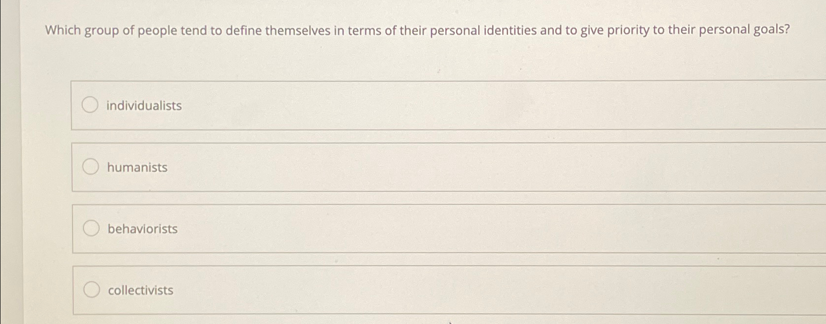 Solved Which group of people tend to define themselves in | Chegg.com