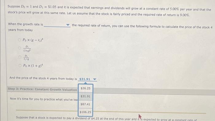 Solved Suppose D0=1 and D1=$1.05 and it is expected that | Chegg.com