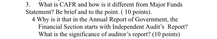 Solved 3. What is CAFR and how is it different from Major | Chegg.com