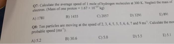 Solved Q7: Calculate the average speed of 1 mole of hydrogen | Chegg.com