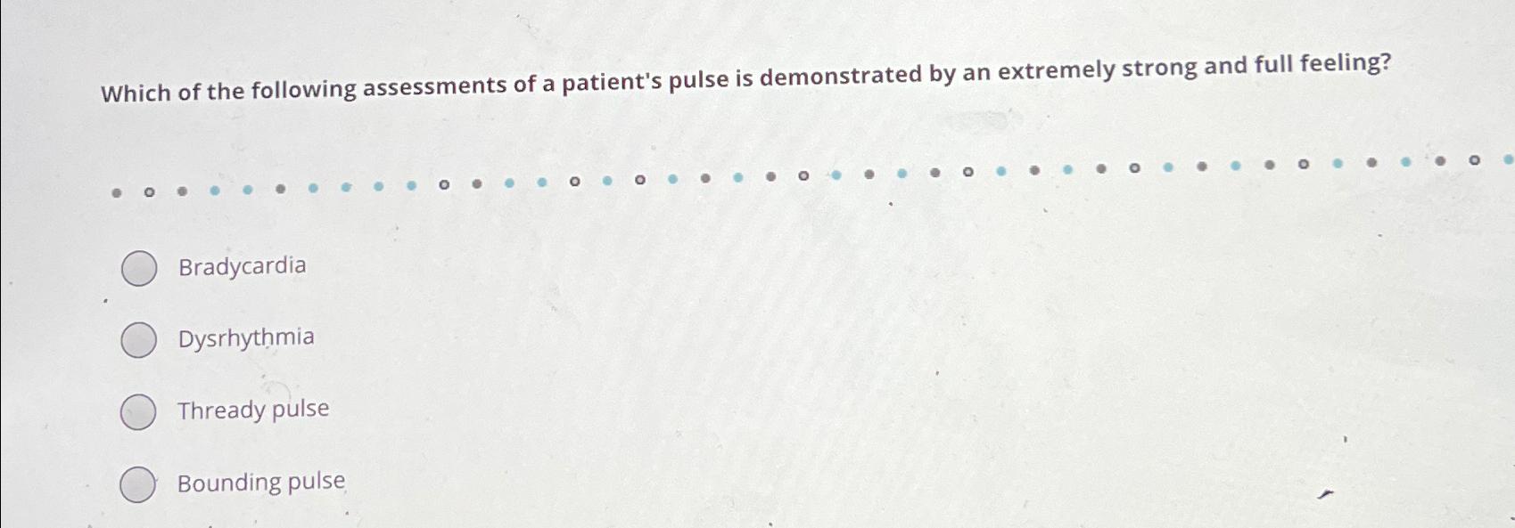 Solved Which of the following assessments of a patient's | Chegg.com