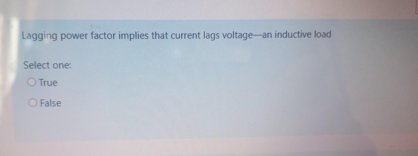 Solved Lagging power factor implies that current lags | Chegg.com