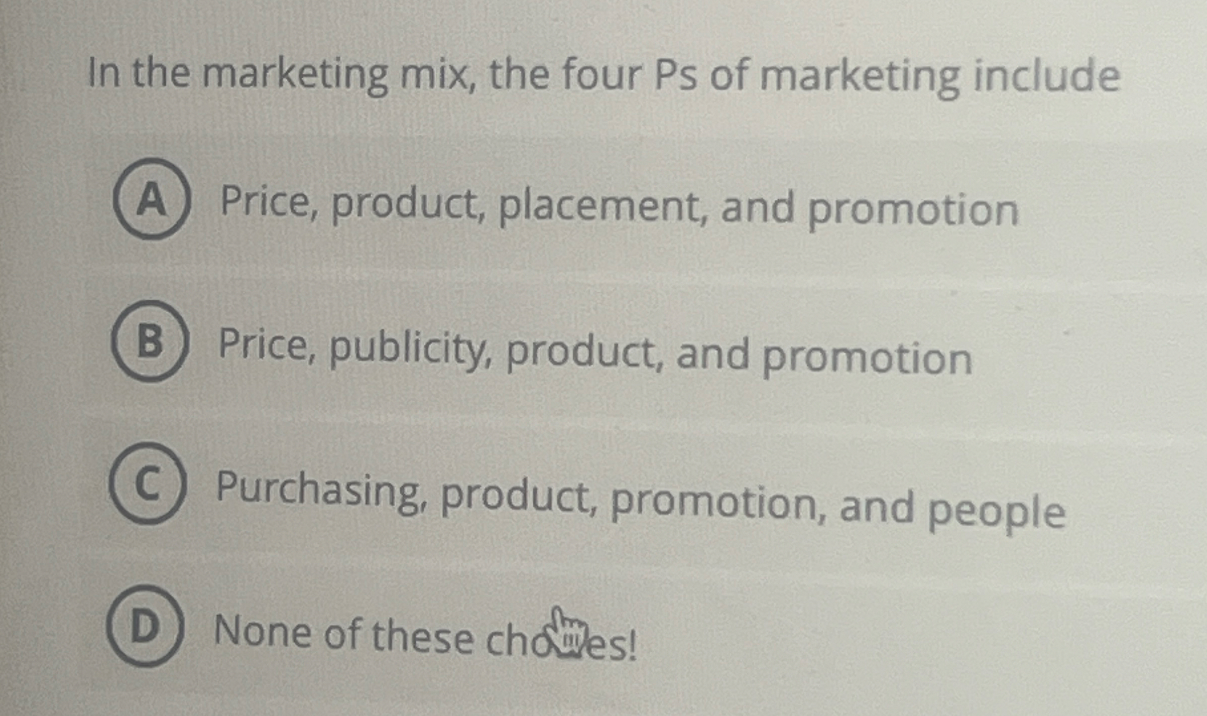Solved In the marketing mix, the four Ps of marketing | Chegg.com