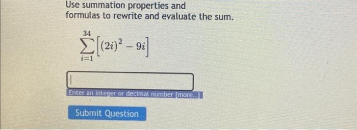 Solved Use summation properties and formulas to rewrite and | Chegg.com