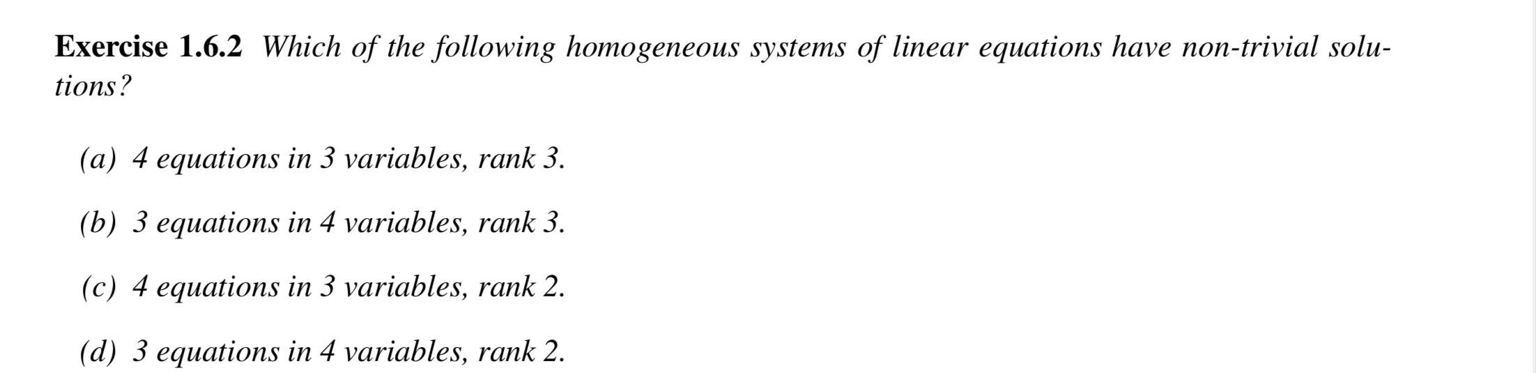 Solved Exercise 1.6.2 ﻿Which of the following homogeneous | Chegg.com