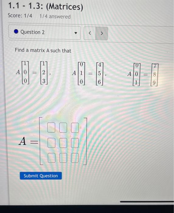Solved Find a matrix A such that A⎣⎡100⎦⎤=⎣⎡123⎦⎤ | Chegg.com