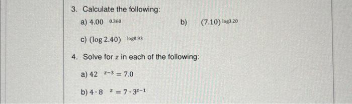 Solved 3. Calculate the following: a) 4.000.360 b) | Chegg.com