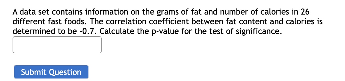 Solved A data set contains information on the grams of fat | Chegg.com