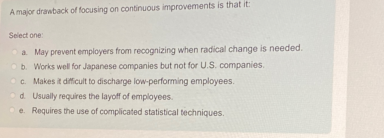 Solved A major drawback of focusing on continuous | Chegg.com