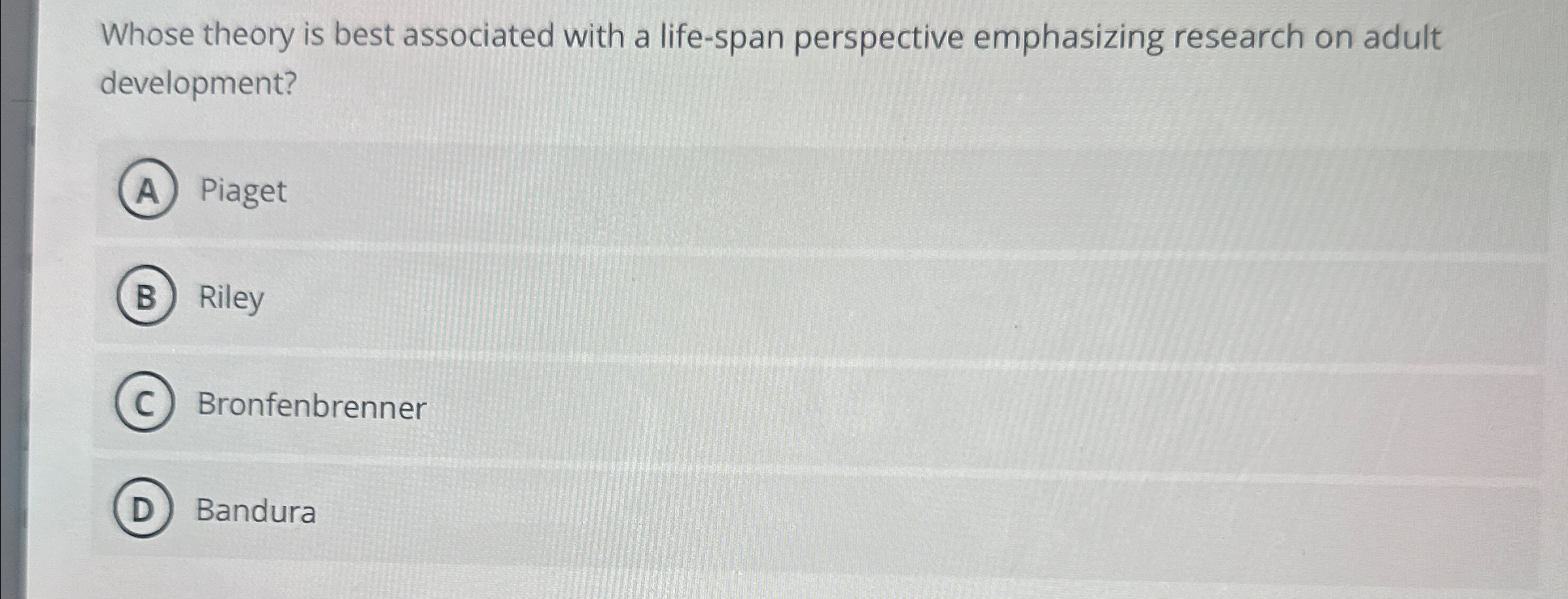Solved Whose theory is best associated with a life-span | Chegg.com