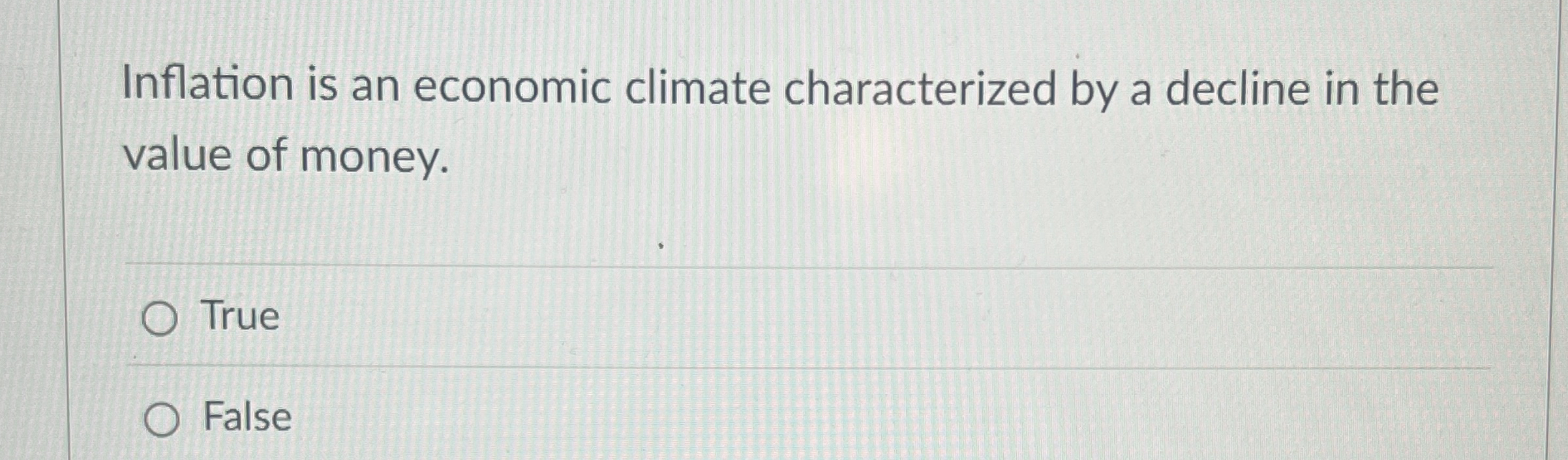 Solved Inflation is an economic climate characterized by a | Chegg.com