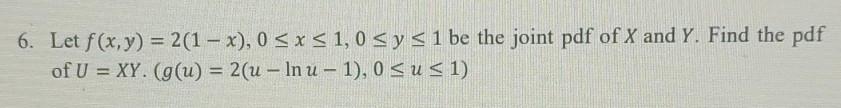 Solved Let f(x,y)=2(1-x),0≤x≤1,0≤y≤1 ﻿be the joint pdf of x | Chegg.com
