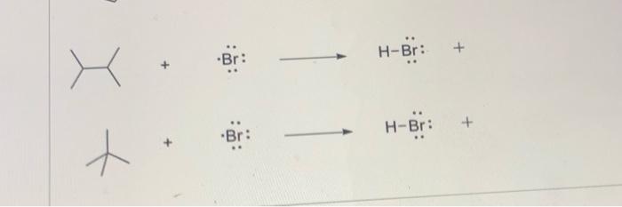 Solved The critical step in photochemical bromination is | Chegg.com